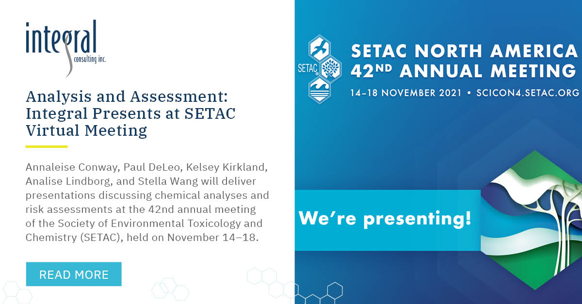 Analysis and Assessment: Integral Presents at SETAC Virtual Meeting